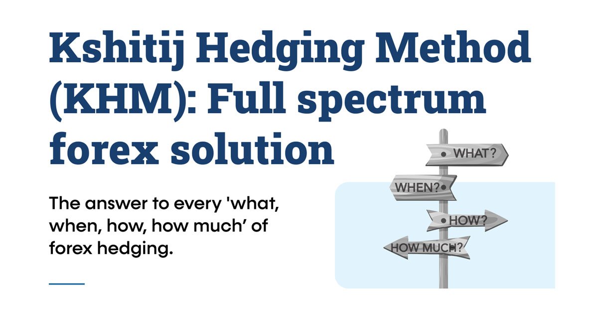 Kshitij Hedging Method (KHM): Full spectrum forex solution - Kshitij.com